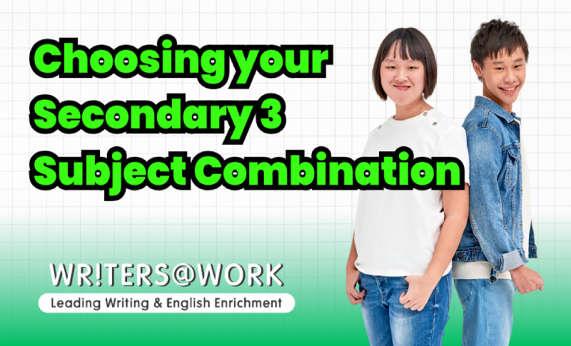Night Webinar - Choosing Your Secondary 3 Subject Combination - WRITERS ...